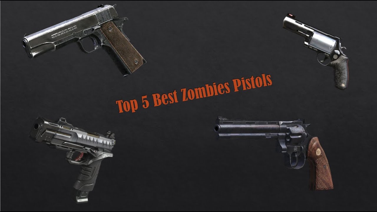 Top 5 Best CoD Zombies Pistols - YouTube