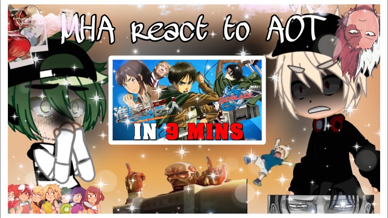 MHA react to AOT || Gacha club - YouTube