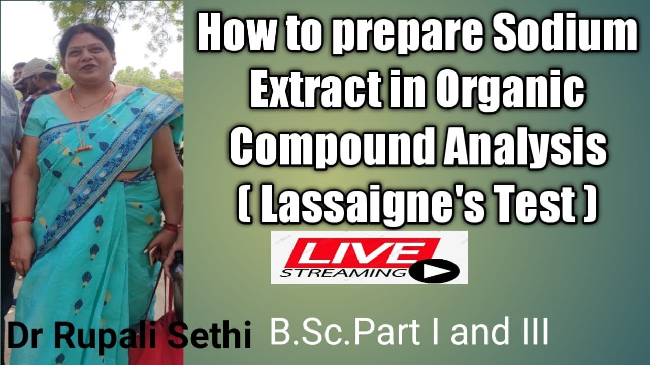 How to prepare Sodium Extract for Organic Compound Analysis (Lassaigne ...