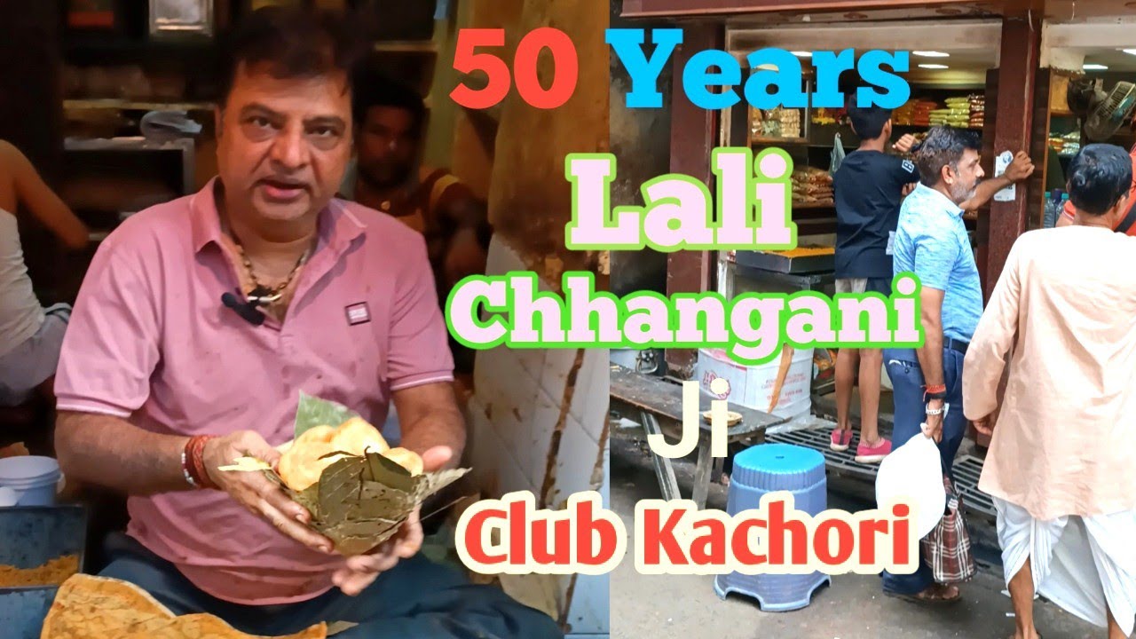 50 years old Lali Chhangani Ji Club Kachori is an amazing dish ...
