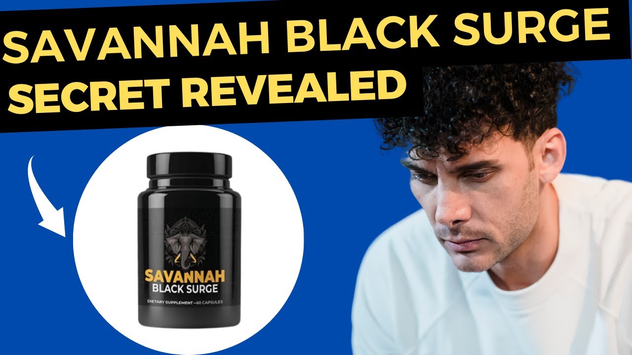 Savannah Black Surge - Savannah Black Surge Review ((IMPORTANT ALERT ...