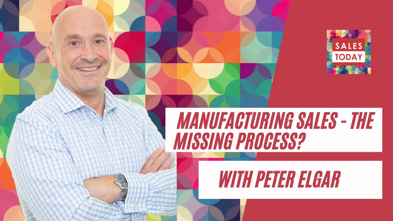 Manufacturing sales - the missing process? - YouTube