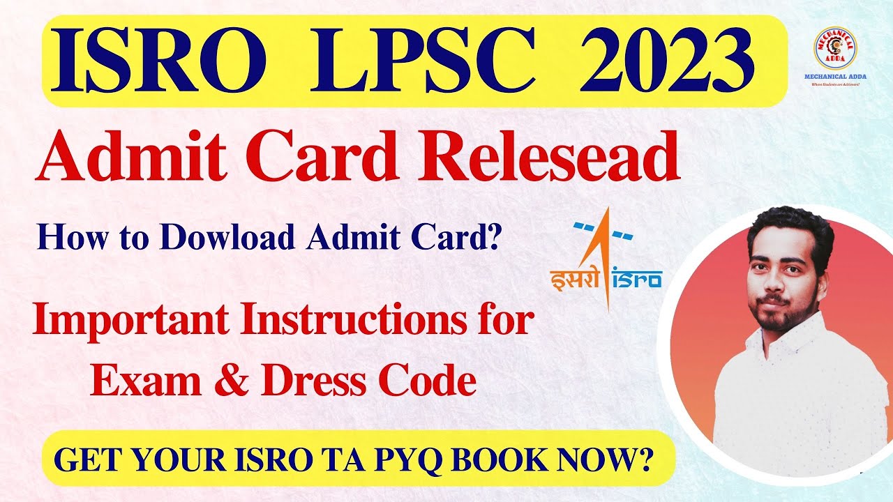 ISRO LPSC 2023 ADMIT CARD RELEASED - YouTube