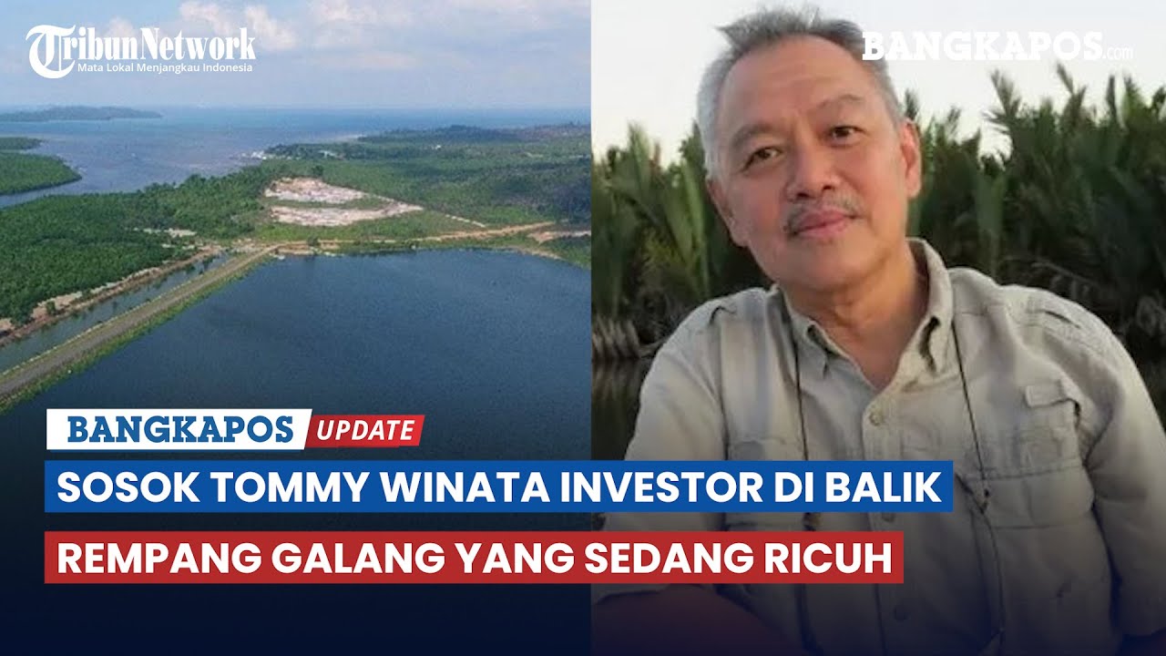 Sosok Tommy Winata Investor di Balik Rempang Galang yang Sedang Ricuh ...