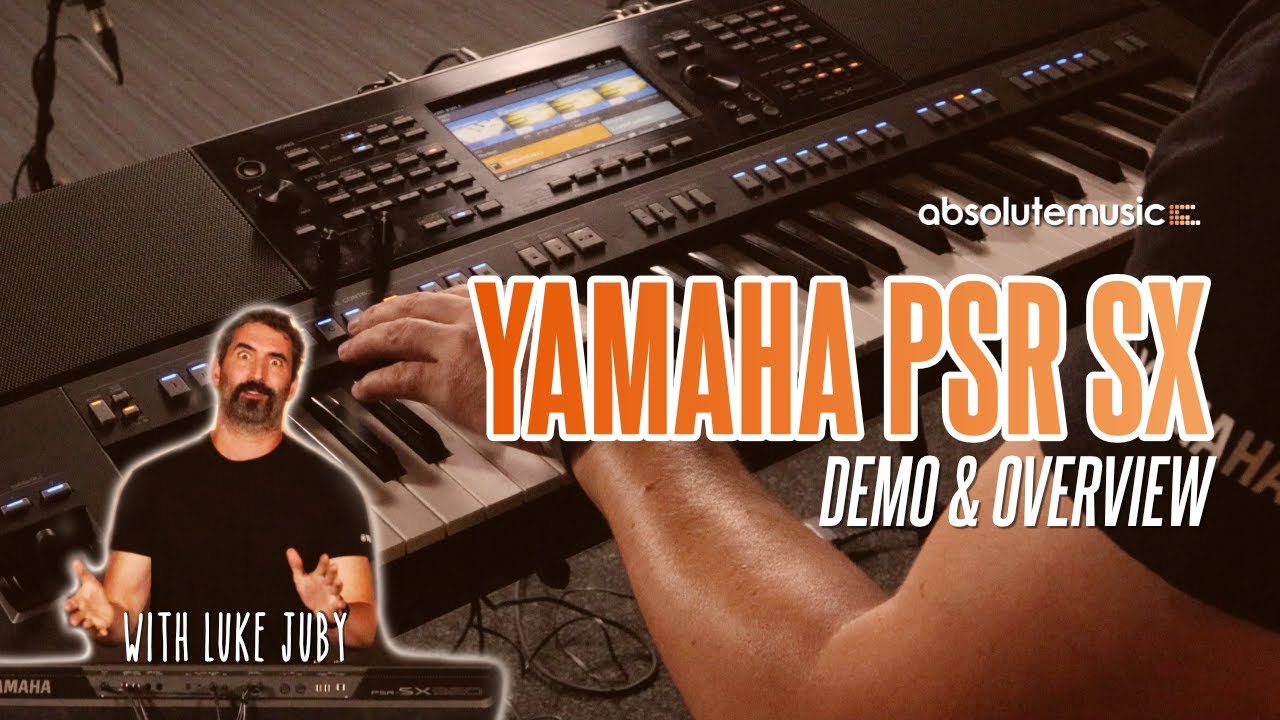 Yamaha PSR SX 920 ( & SX 720) Overview & Demo with Luke Juby - YouTube