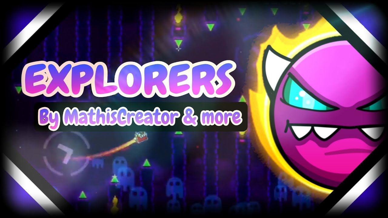 "Explorers" 100% [Medium Demon] By MathisCreator & more - Geometry Dash ...