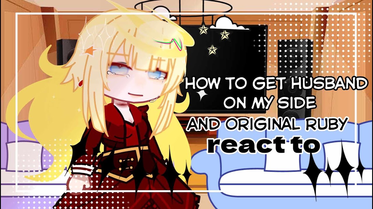 •How to get husband on my side and original Ruby react to• ||Manhwa ...