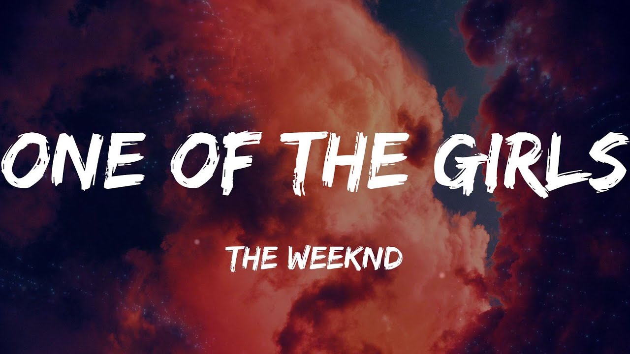The Weeknd - One Of The Girls (with JENNIE, Lily Rose Depp) (Lyrics ...