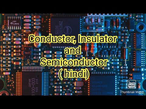 Conductor Insulator and Semiconductor ( difference between them) - YouTube