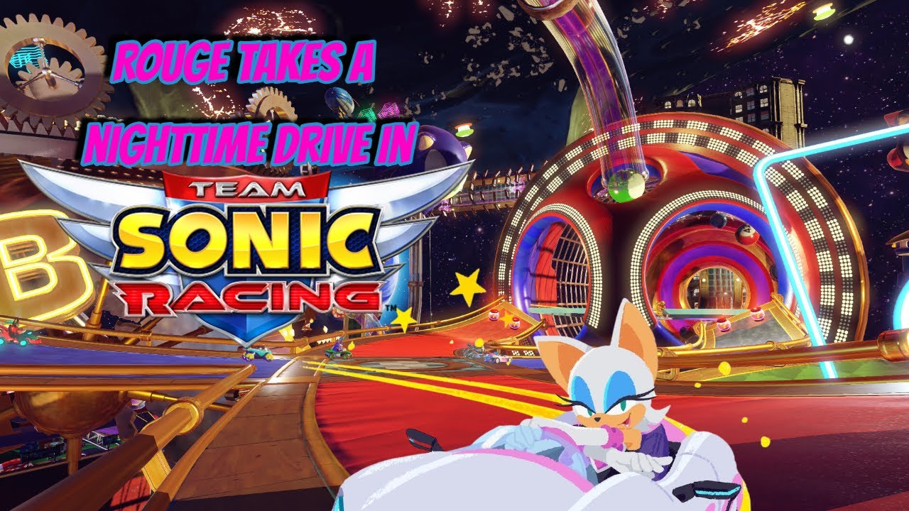 Yeah yeah, teams are weird... | Rouge Plays Team Sonic Racing - YouTube