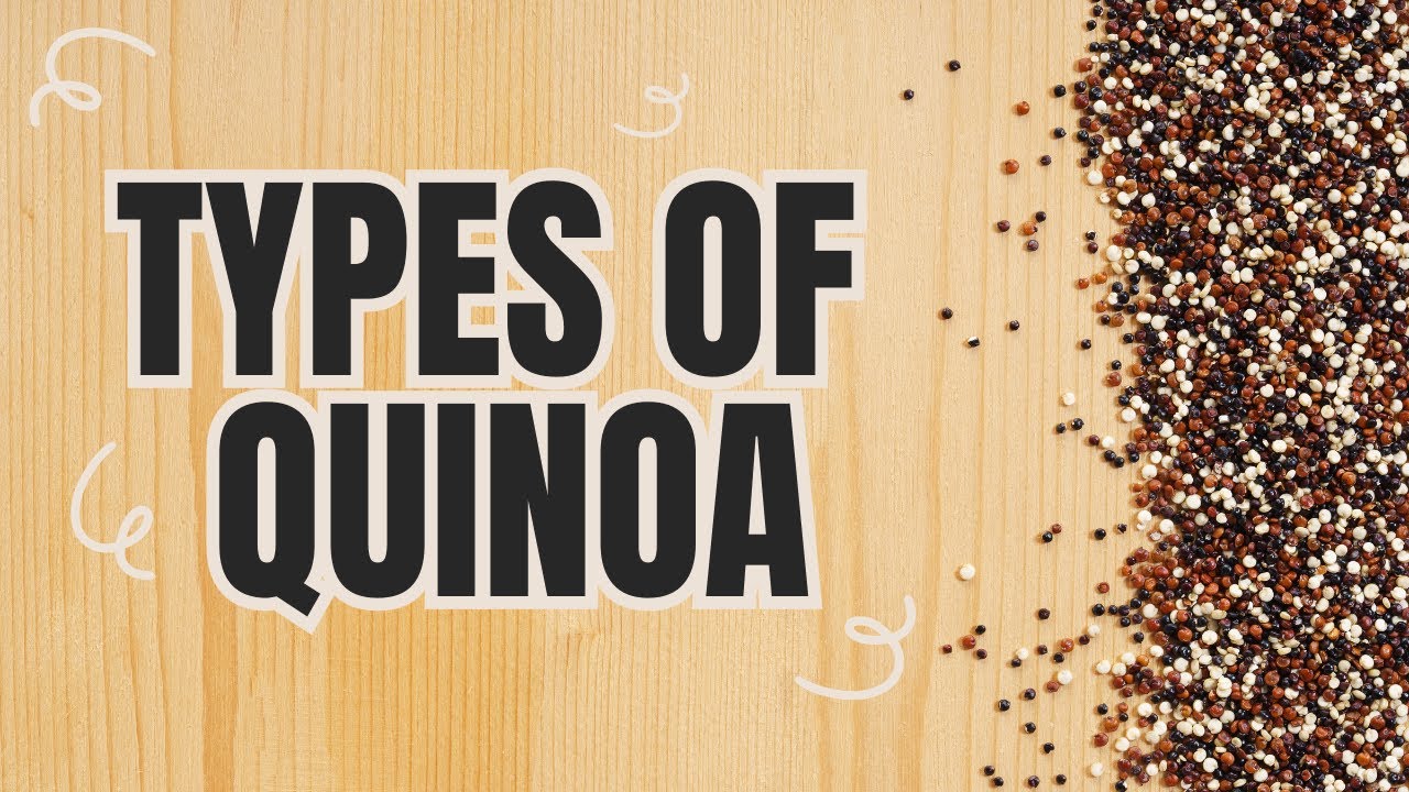 Types Of Quinoa and Their Benefits - YouTube