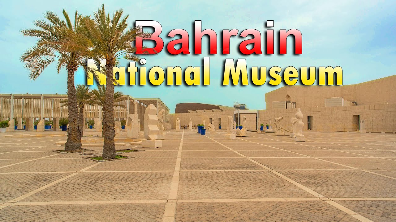Exploring Bahrain National Museum | History of Bahrain അറബിന്റെ ...