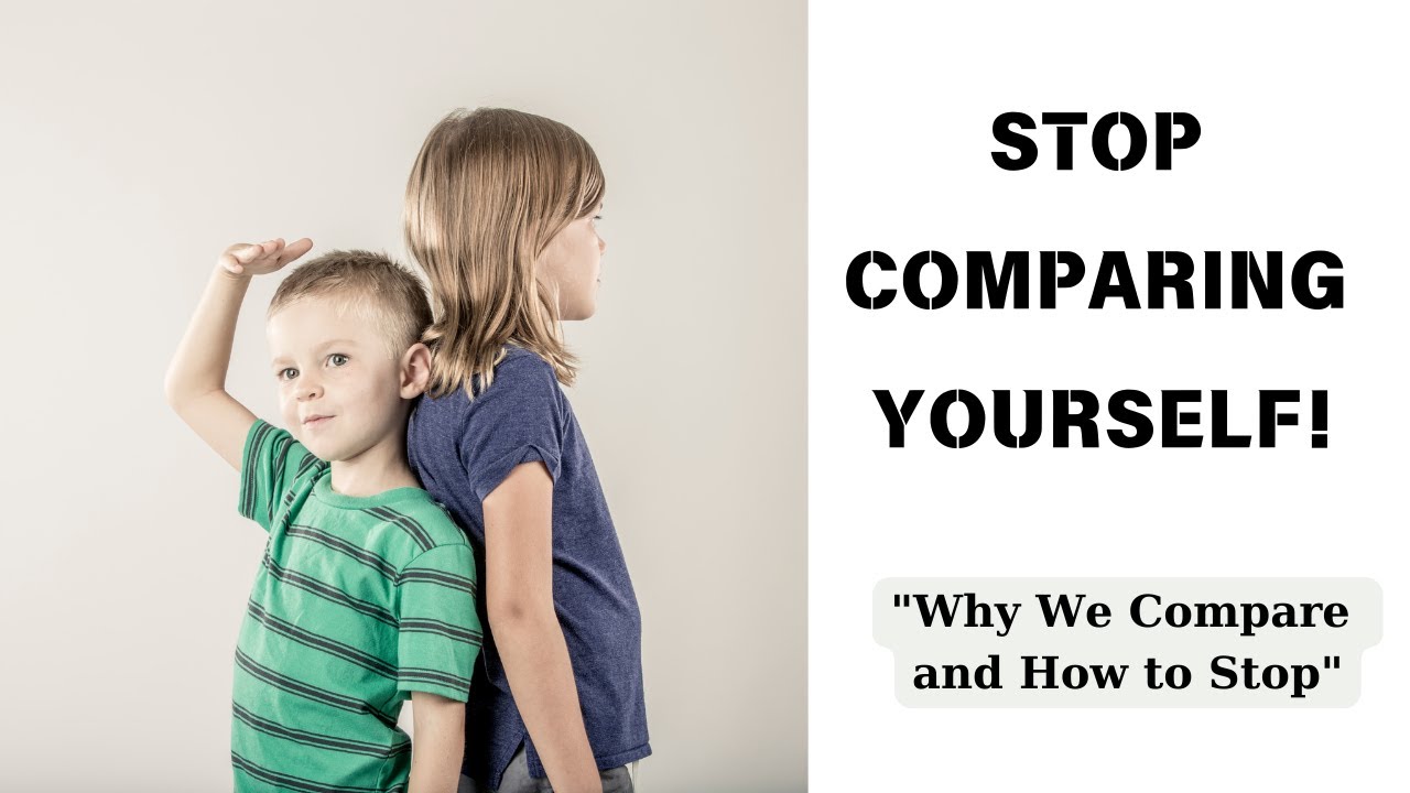 Why We Compare Ourselves to Others (And How to Stop) | Psychology and ...