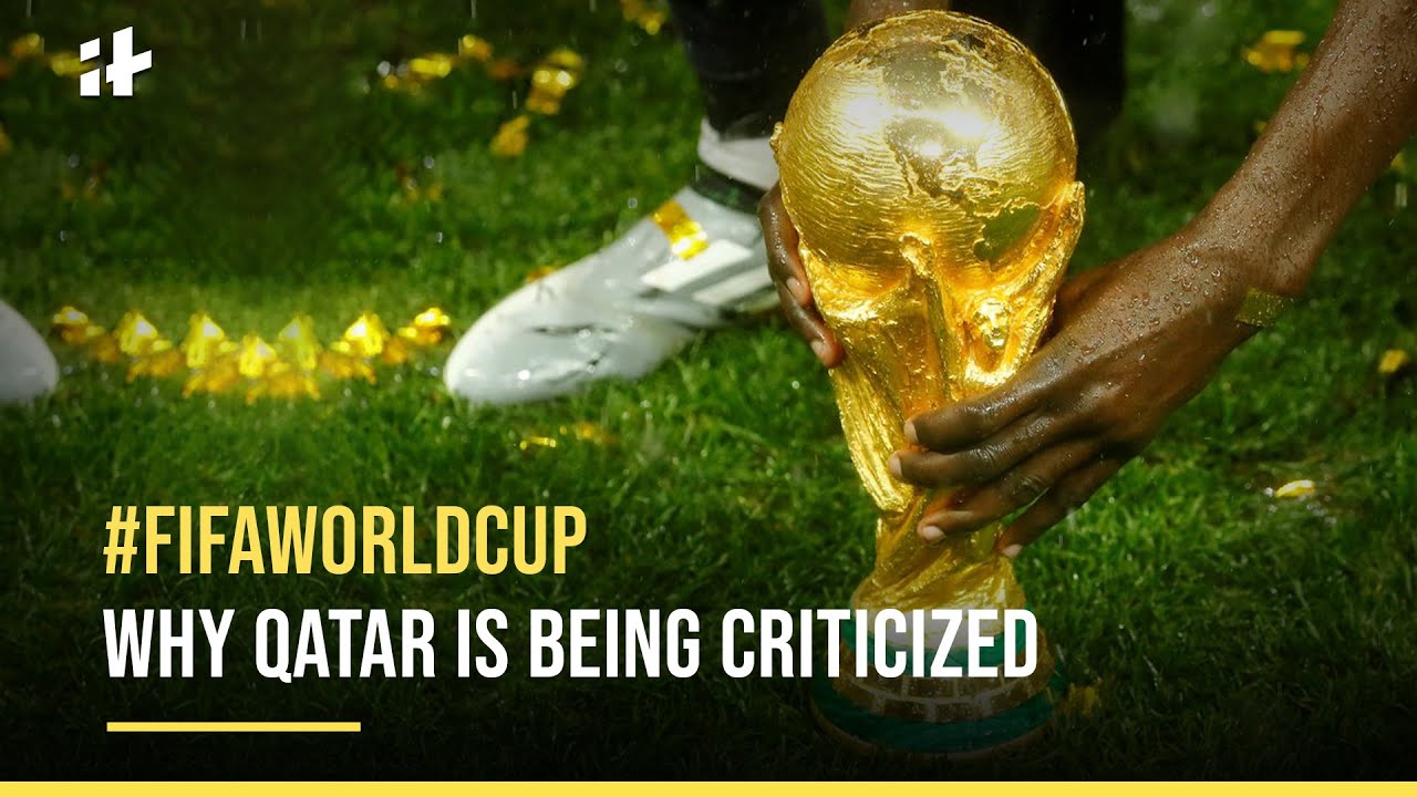 FIFA World Cup 2022: Why Qatar Is A Controversial Host For The World ...