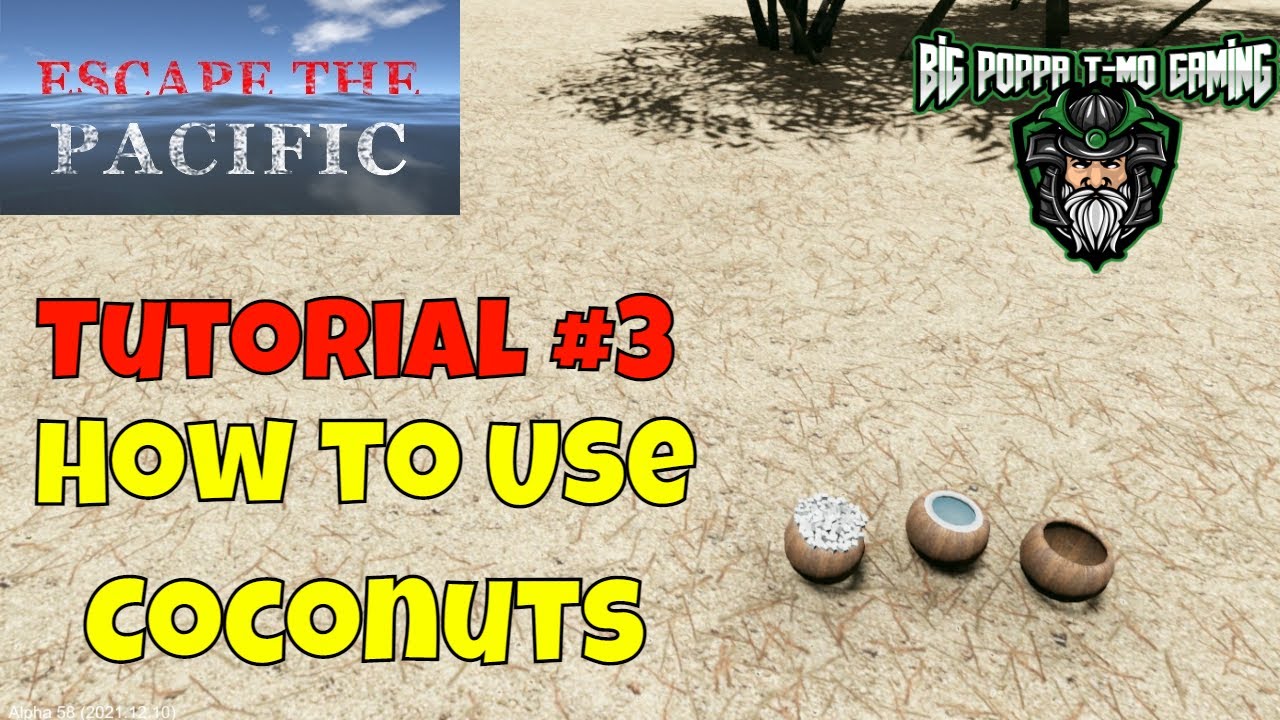 Escape the Pacific Tutorial 3 - How to Use Coconuts - YouTube