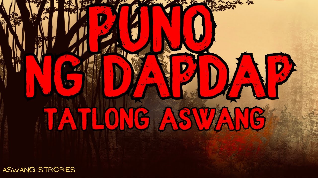 TATLONG ASWANG SA PUNO NG NIYOG AT DAPDAP (Bertud True Story) - YouTube