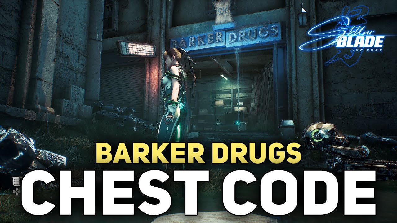 Barker Drugs Chest Code - Stellar Blade - YouTube