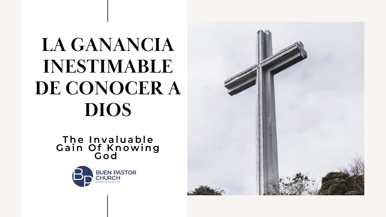 La Ganancia Inestimable De Conocer A Cristo | The Invaluable Gain Of ...