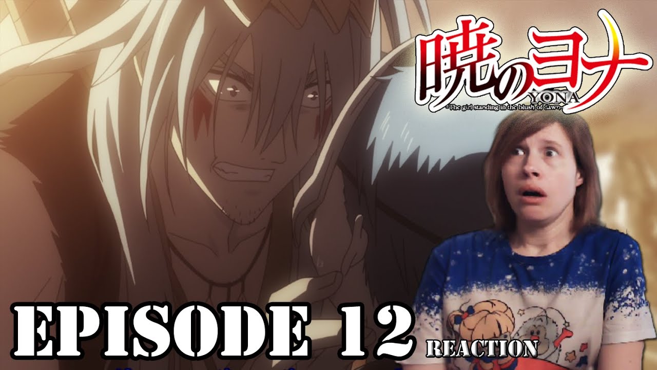 Yona of the Dawn: Episode 12 Reaction! "Blindfolded Dragon!" - YouTube