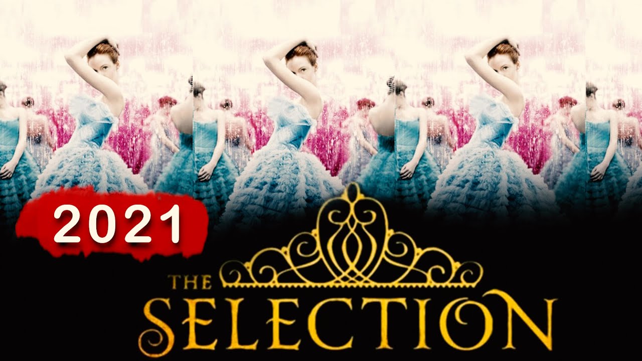 Netflix's ‘The Selection’ Release date, plot, cast and all you need to ...