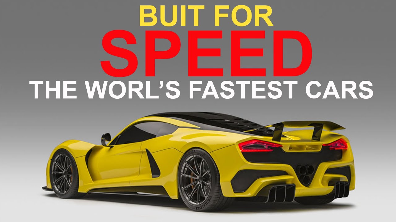 BUILT FOR SPEED - FASTEST CARS IN THE WORLD - YouTube