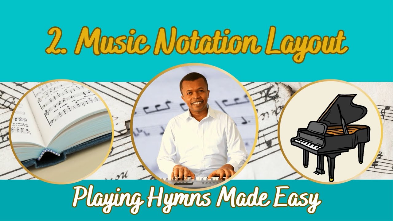 𝐋𝐞𝐬𝐬𝐨𝐧 𝟐. 𝐌𝐮𝐬𝐢𝐜 𝐍𝐨𝐭𝐚𝐭𝐢𝐨𝐧 𝐋𝐚𝐲𝐨𝐮𝐭 - YouTube