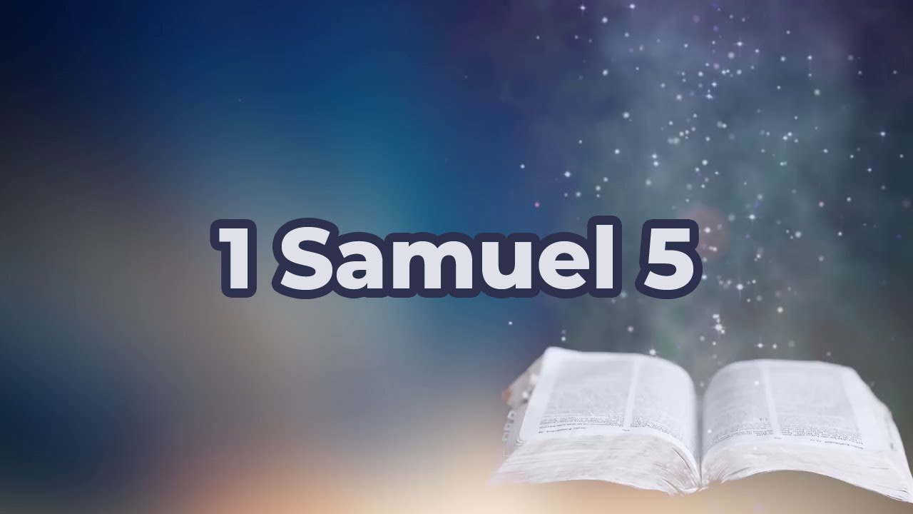 1 Samuel 5 YouTube
