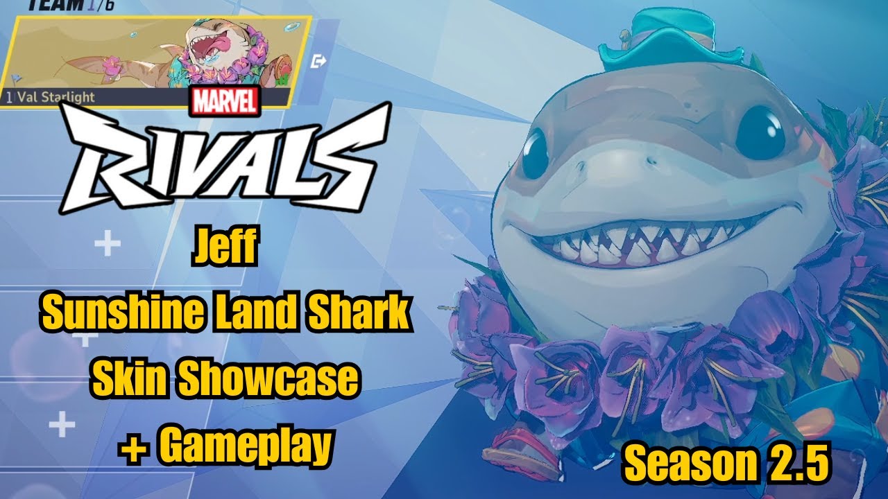 Jeff | Sunshine Land Shark Skin Showcase | Marvel Rivals Gameplay ...