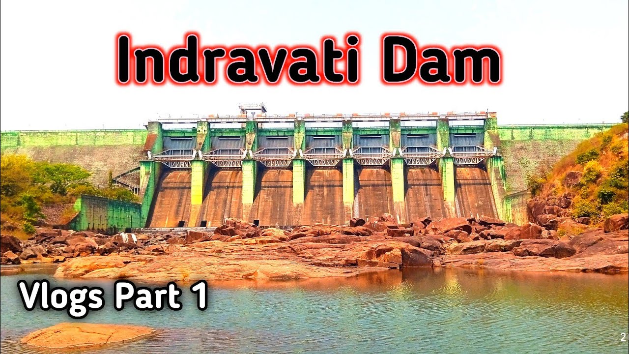 ନବରଙ୍ଗପୁର ର Famous Place Indravati Dam Vlogs Part 1😘😘#DesiaDigitalmusic ...