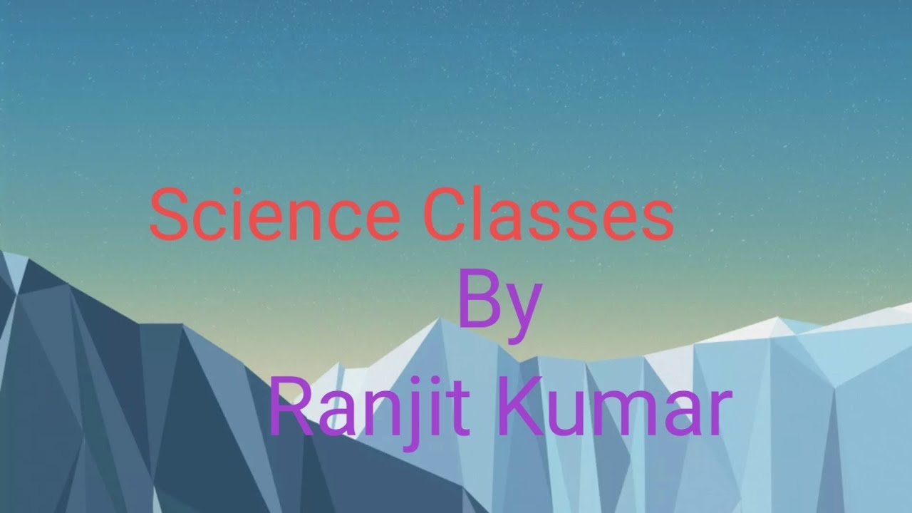 Science for Class 5 By Ranjit Kumar - YouTube