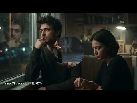 Yine Olmadı 💔 | By RYX ft. LIA (Aşk Hep Yarım Kaldı)