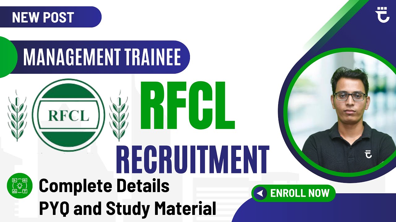 RFCL Recruitment 2024 | Complete Details, PYQ & Study Material | Sumit ...