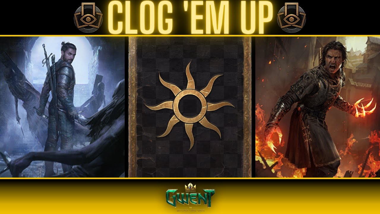 [GWENT] TOXIC KOLGRIM CLOG| NILFGARD TACTICAL DECISION GAMEPLAY DECK ...