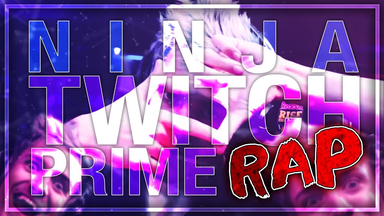 🎵 NINJA TWITCH PRIME RAP 🎵 - YouTube