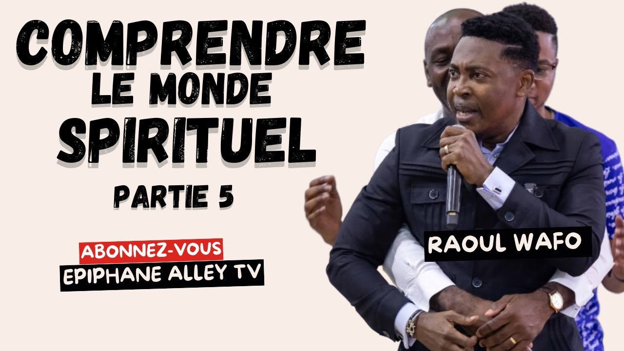 Le Dr Raoul Wafo Révèle Comment Prier Intelligemment ! - YouTube