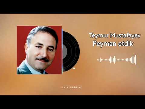 Peyman etdik - Teymur Mustafayev( Rəsmi musiqi videosu)