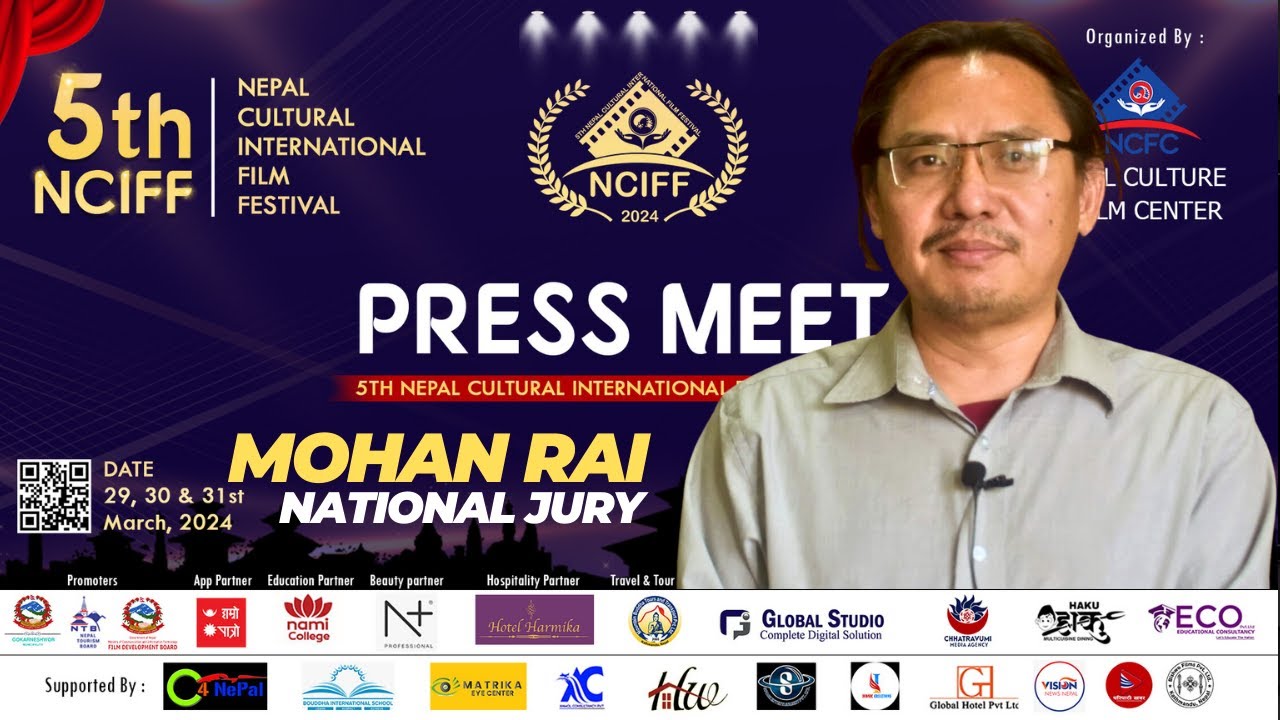 Nepal Cultural International Film Festival 2024 || Mohan Rai ...