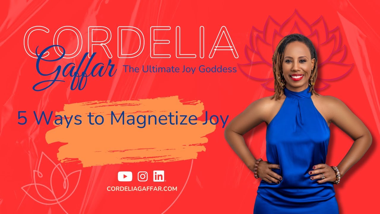 5 Ways to Magnetize Joy - YouTube