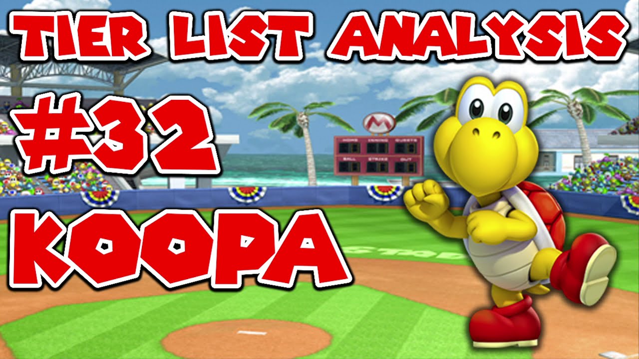 Koopa Troopa- Mario Superstar Baseball Tier List Analysis! 2020 - YouTube