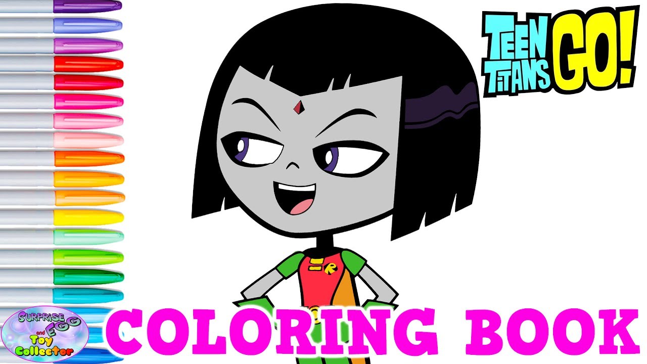 Teen Titans Go Coloring Book Raven Robin Costume Episode Surprise Egg ...