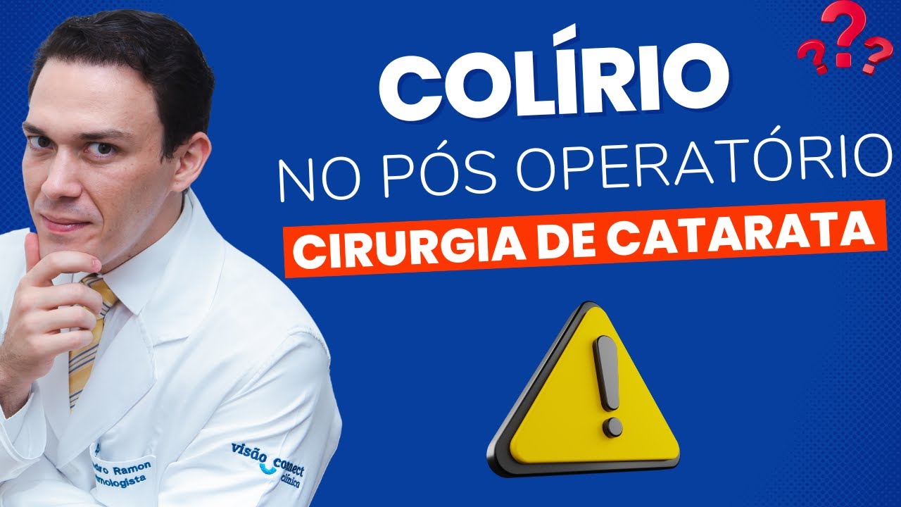 Uso do colírio no Pós-operatório da cirurgia de catarata - YouTube