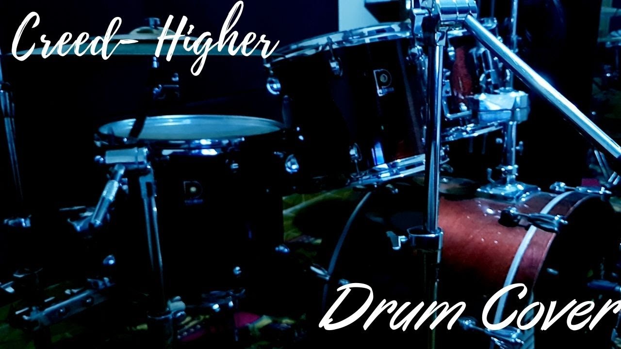 Creed Higher | Drum cover | - YouTube