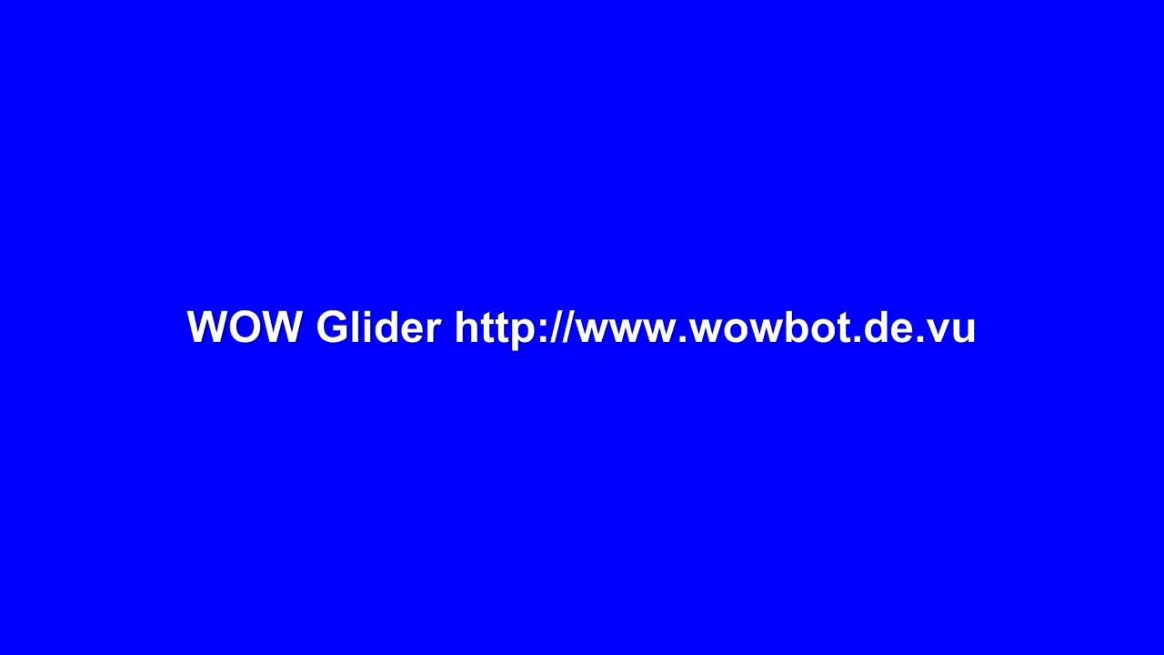 WOW Glider Bot - YouTube