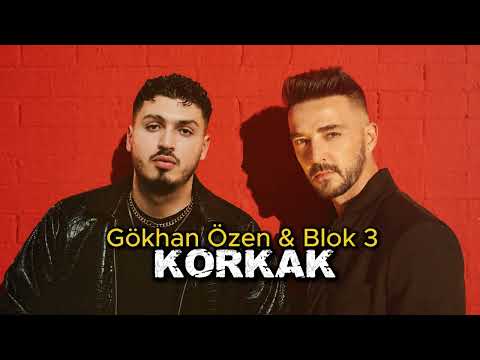 Korkak - Gökhan Özen & Blok 3 ( prod. Stres Beats)