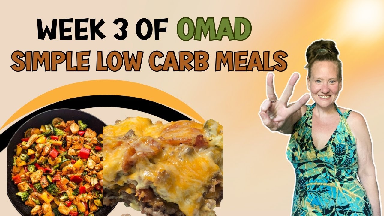 Week 3 of OMAD | Simple OMAD meals | Keto and Low Carb meals | What I ...