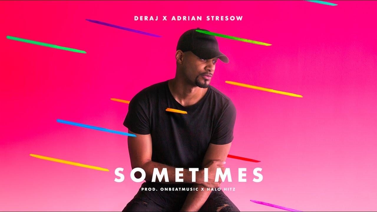 Deraj (ft. Adrian Stresow) - Sometimes [Static Video] - YouTube