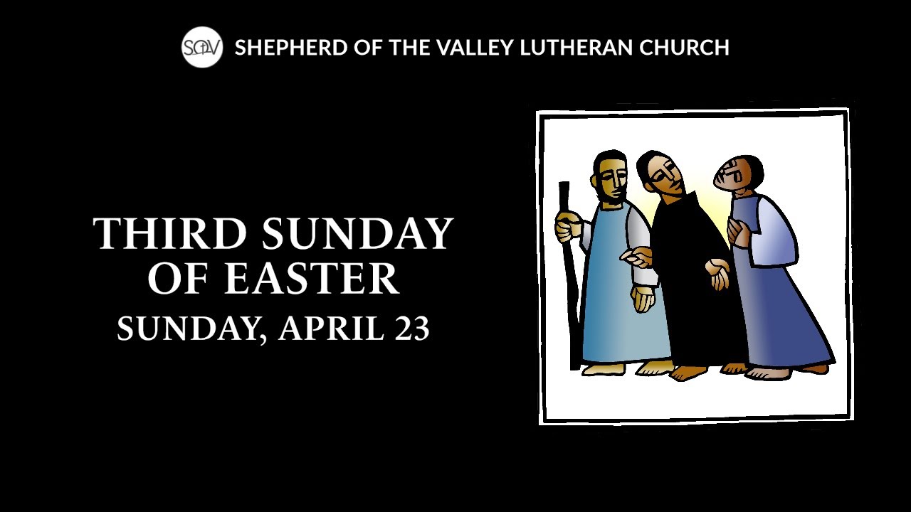 Third Sunday of Easter - April 23, 2023 - YouTube