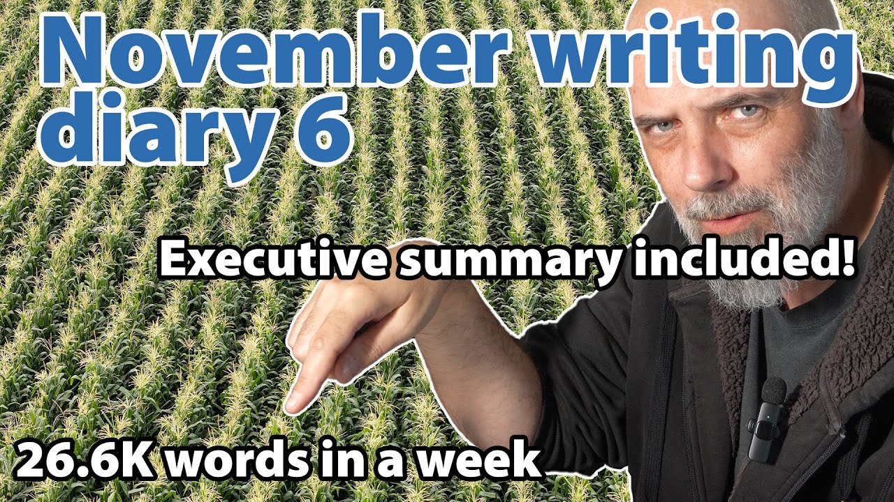 November Writing Diary 6 | 26.6k words in one week - YouTube