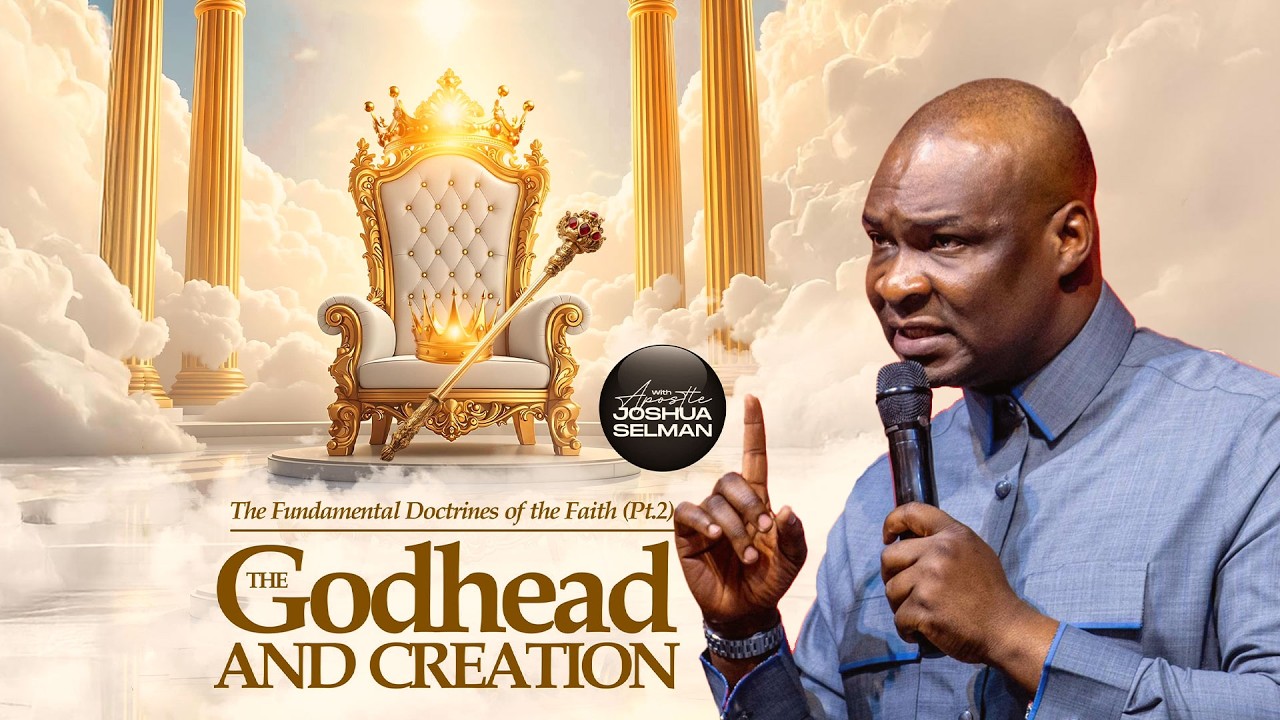 THE GODHEAD: WHO ARE THEY? - APOSTLE JOSHUA SELMAN #koinoniaglobal ...