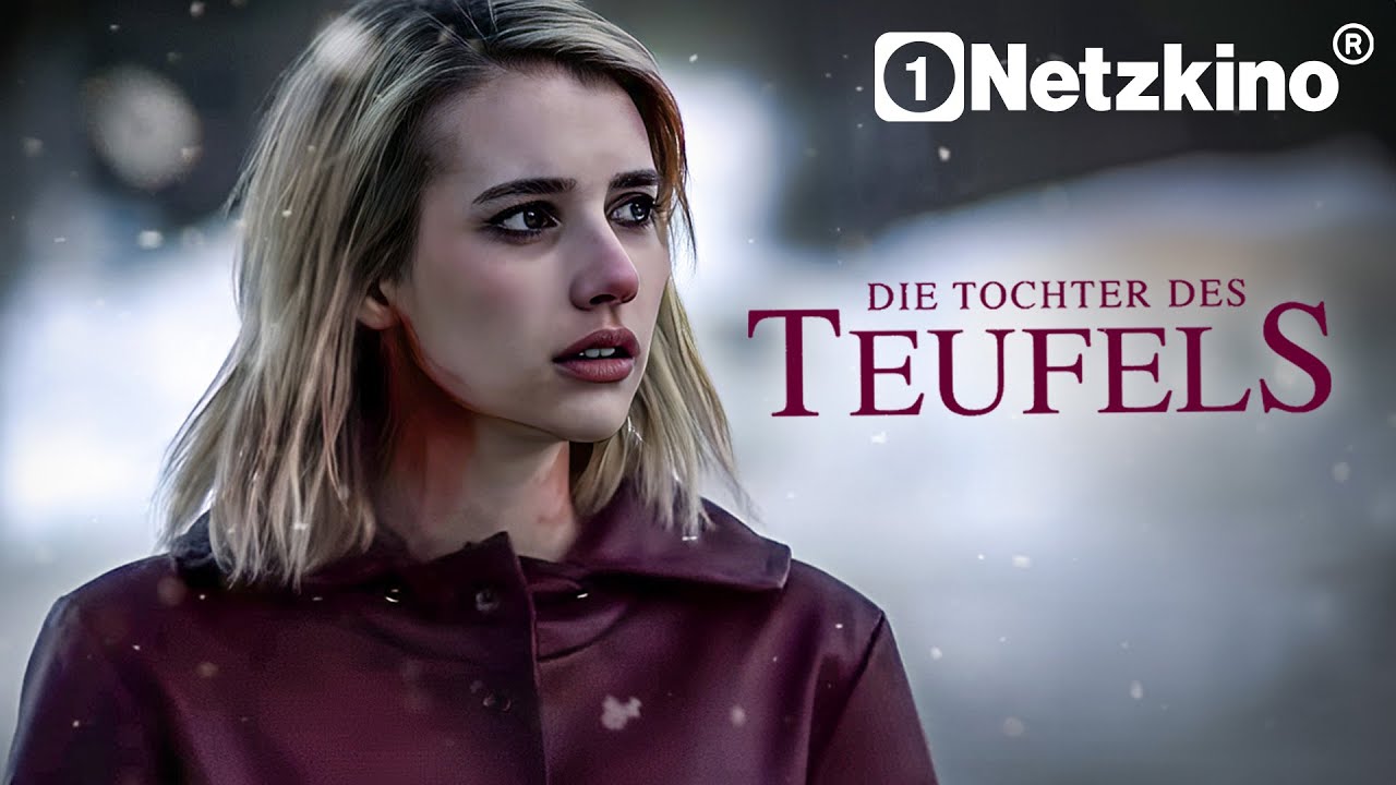 Die Tochter des Teufels (MYSTERY HORRORFILM mit EMMA ROBERTS Filme ...